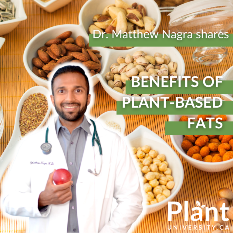 Plant University: Benefits of Plant-Based Fats - Vancouver’s Plant ...